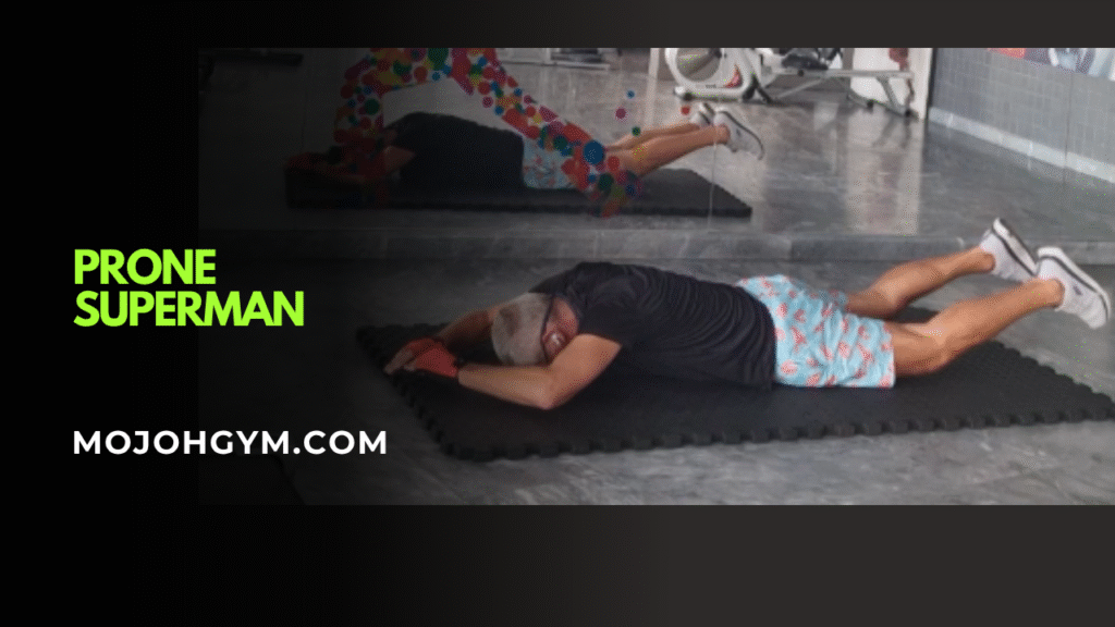 Alarming Prone Superman Video: Strengthen Back And Core Muscles