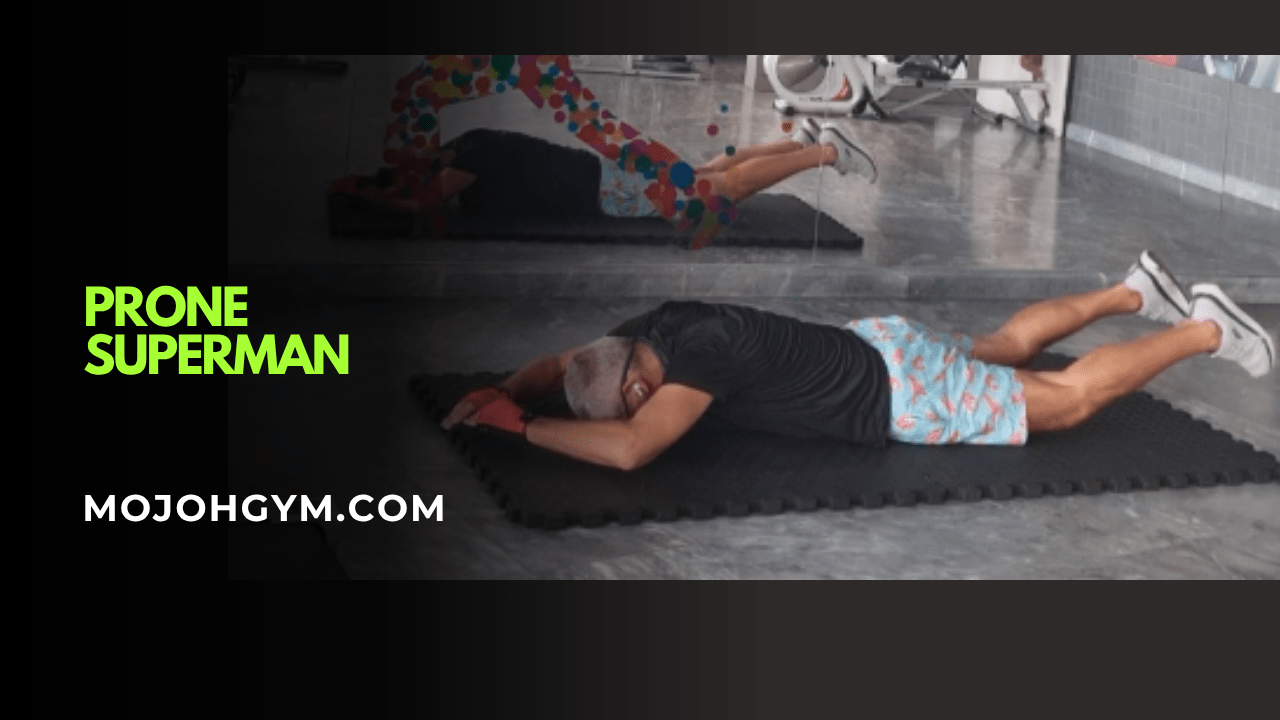 Alarming Prone Superman Video: Strengthen Back And Core Muscles
